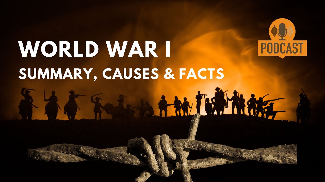 World War I - Summary, Casuse & Facts - A Deep Dive into WWI History ...