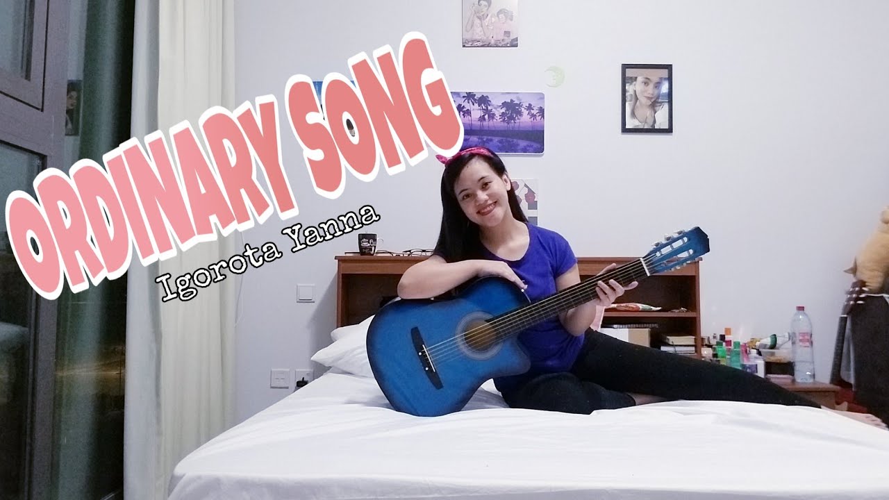 ORDINARY SONG 💕 - YouTube