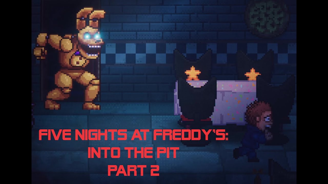it only wanted love | Five nights at freddy's: into the pit part 2 ...