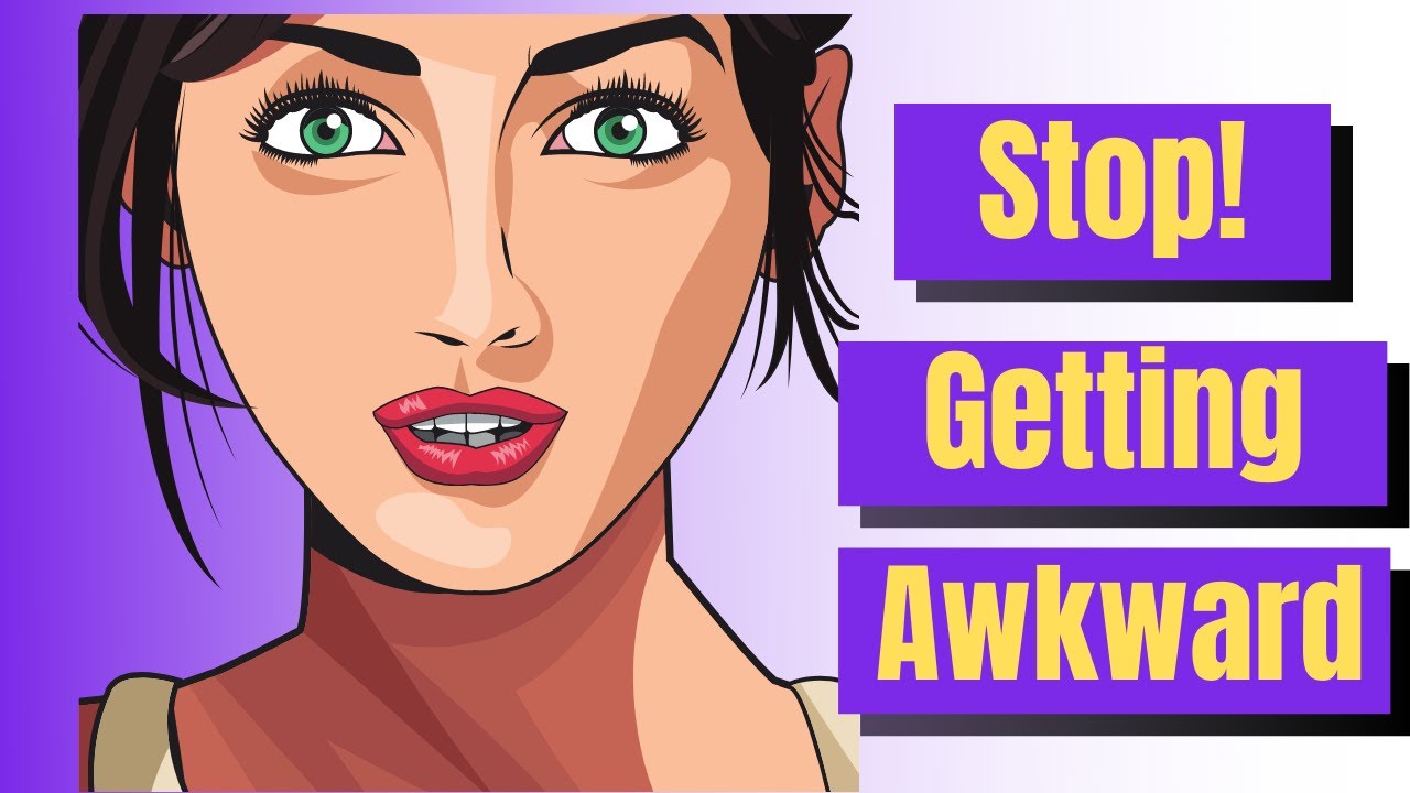 How To Not Get Awkward With a Girl - YouTube