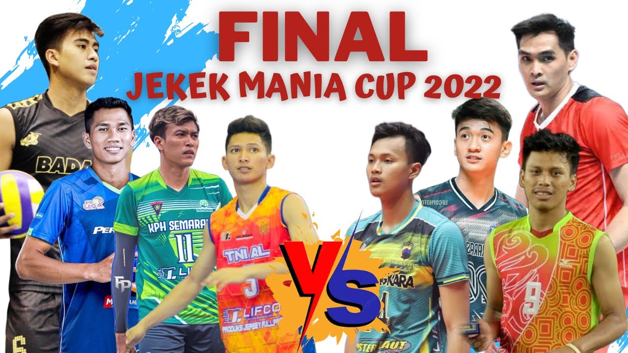 FINAL JEKEK MANIA CUP 2022 - YouTube