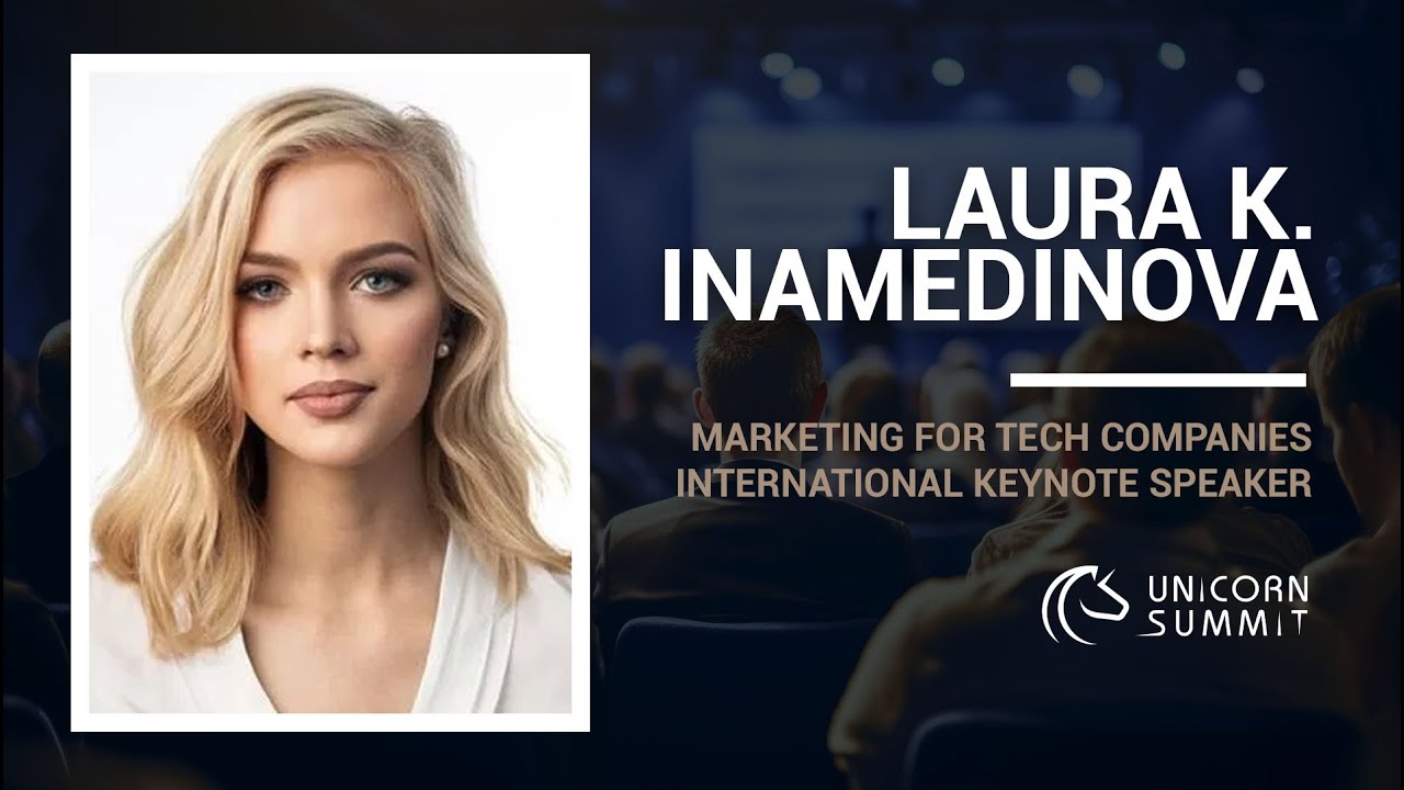 LAURA K. INAMEDINOVA - International Conference Unicorn Summit - YouTube