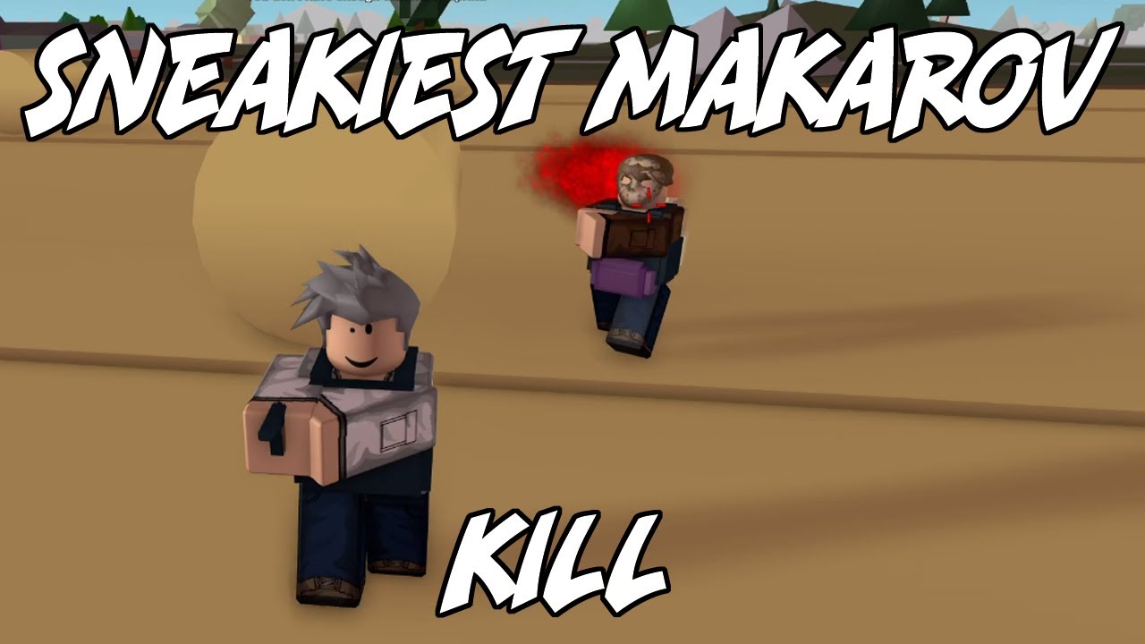 Sneakiest Makarov Kill In Roblox Apocalypse Rising! - YouTube
