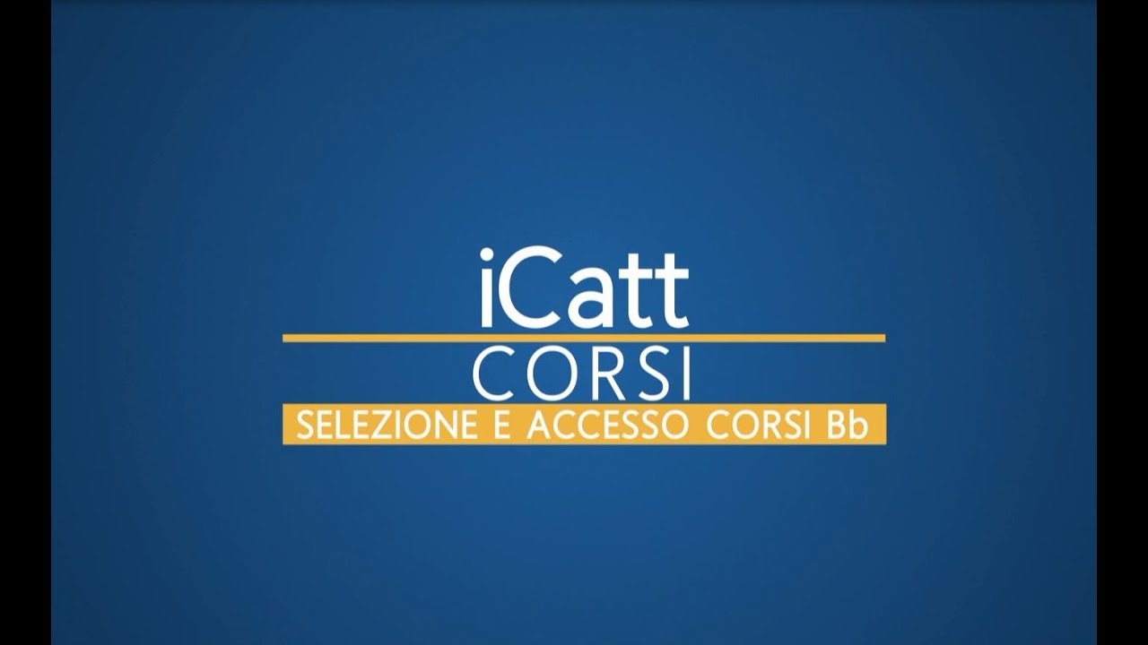 Selezione accesso corsi Bb - iCatt - YouTube