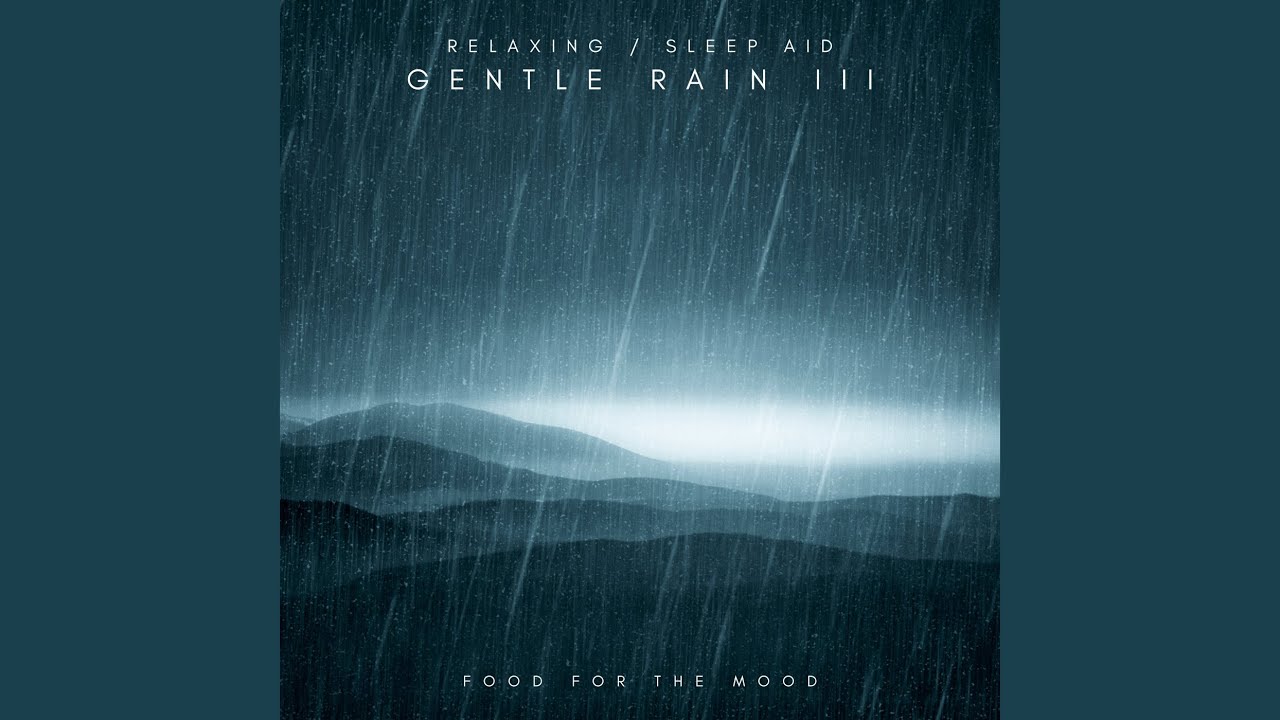 The Gentle Rain XVII - YouTube
