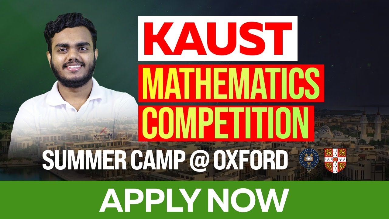 സൗദിയിലെ വിദ്യാർത്ഥികൾക്ക് സുവർണ്ണാവസരം: KAUST Mathematics Competition ...