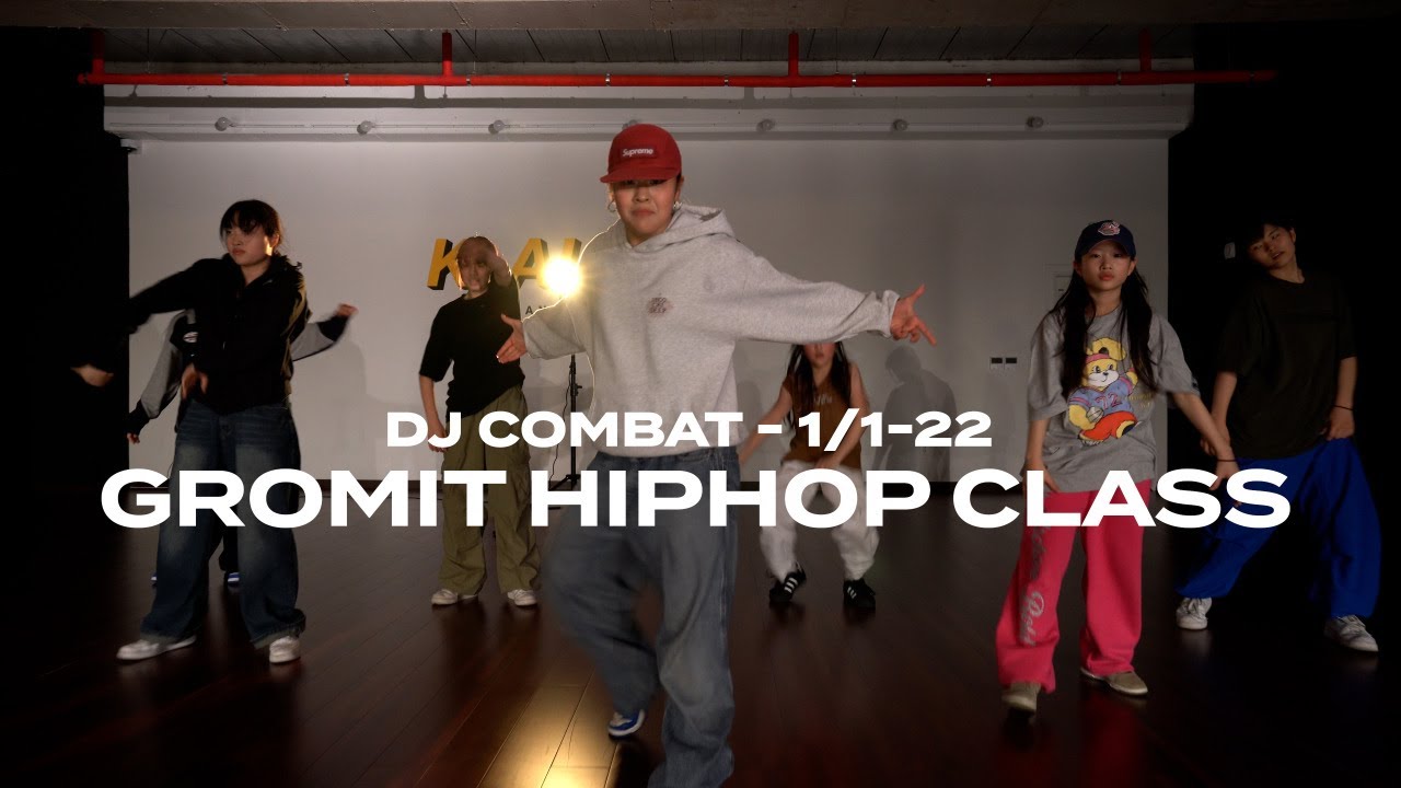 Dj Combat - 1/1-22 | GROMIT HIPHOP CLASS | K-ALLEY DANCE STUDIO - YouTube