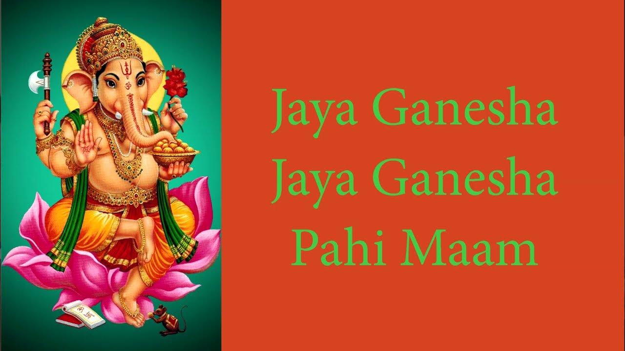 Jaya Ganesha Jaya Ganesha Pahi Maam | Bhajan | Kirtana | Ganapati songs | Pancharatnam | - YouTube