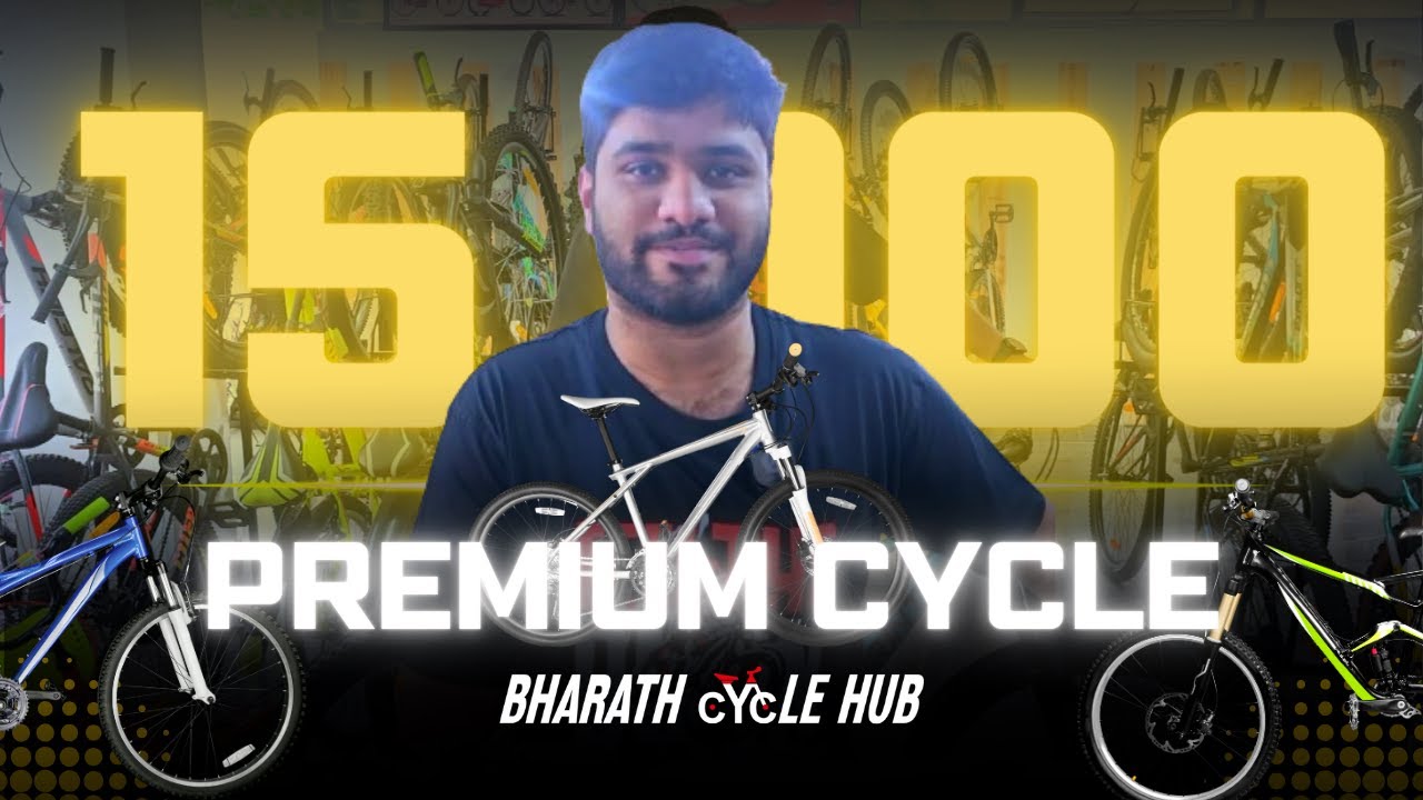 Premium Cycles Under 15K! Visit Bharath Cycle Hub in Yelahanka for ...