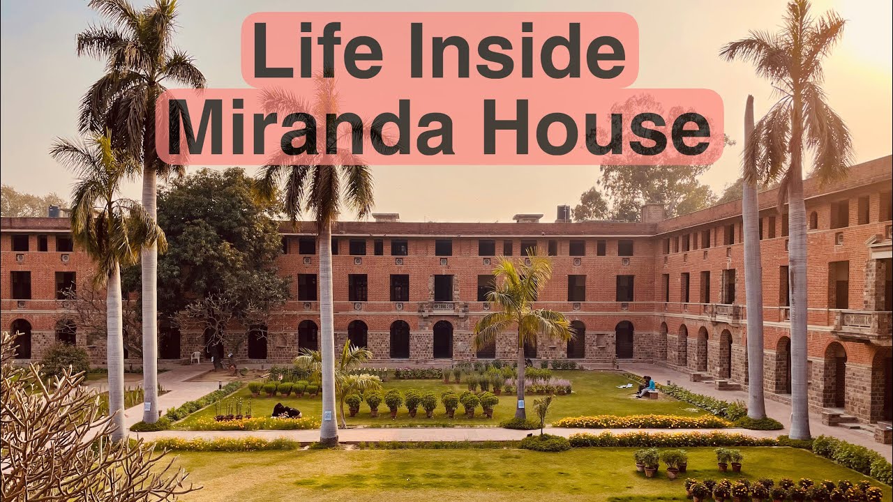 Life inside Miranda House :) | University of Delhi - YouTube