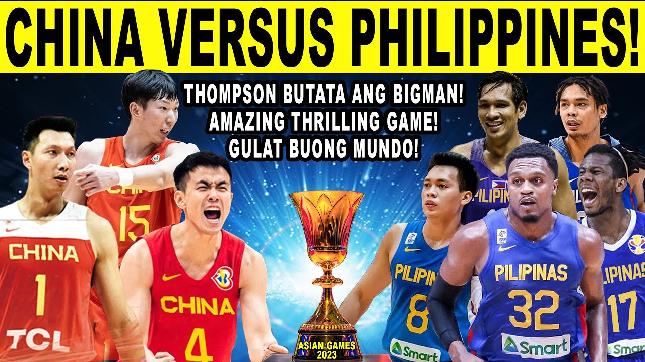GILAS PILIPINAS vs CHINA - Thompson Blocks China Bigman at Buzzer ...