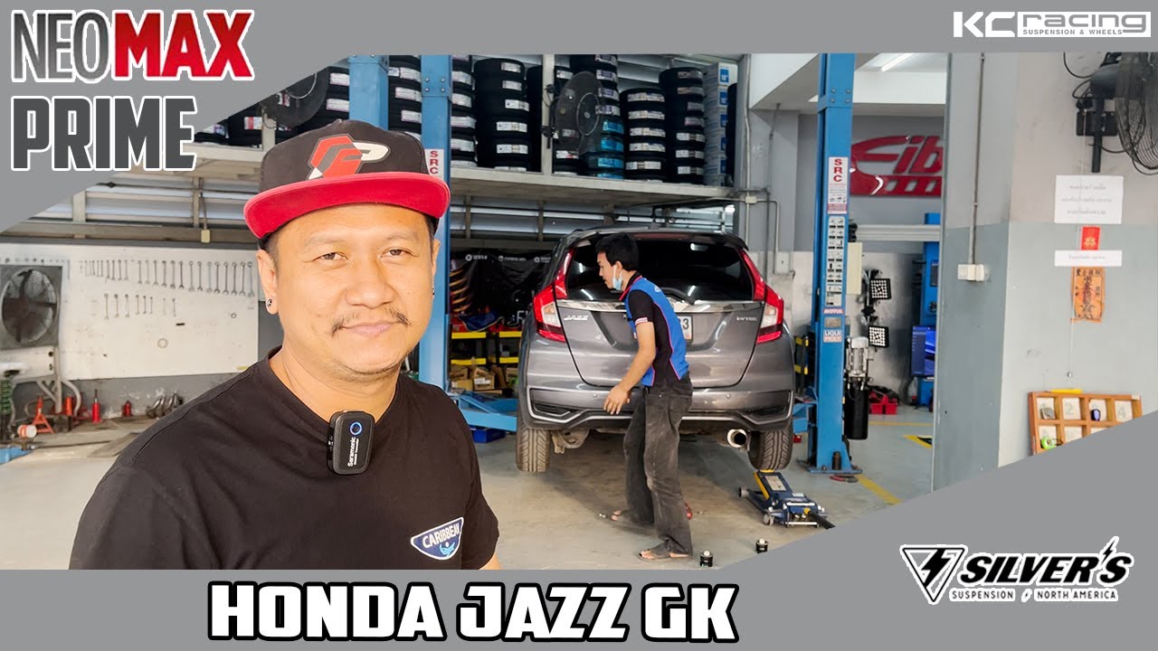 Honda jazz GK กับช่วงล่าง Silver's Neomax Prime By Kc Racing - YouTube