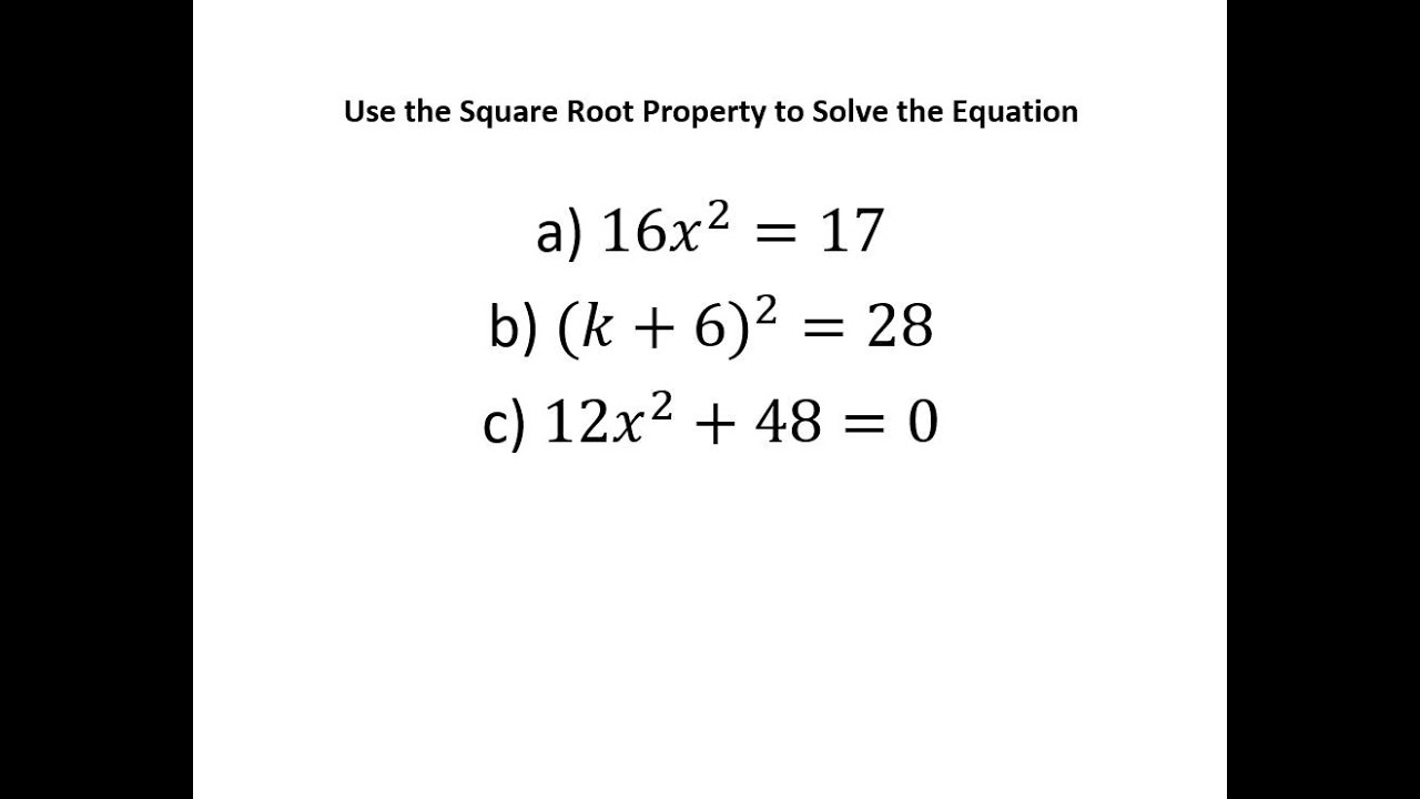 Use The Square Root Property To Solve The Equation YouTube