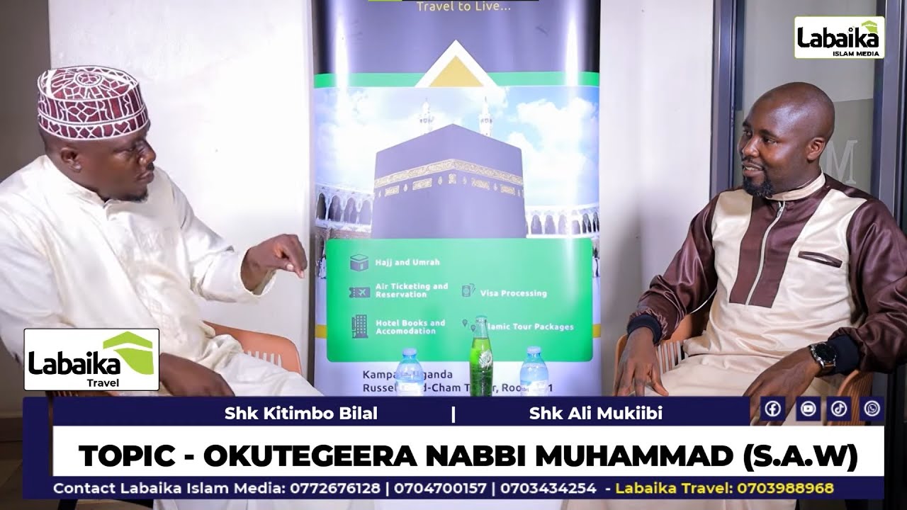 Okutegeera Nabbi Muhammad (S.A.W) - Shk Kitimbo Bilal & Shk Ali Mukiibi ...