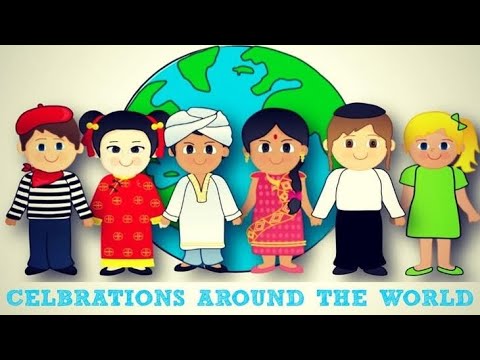 Celebrations around the world - YouTube