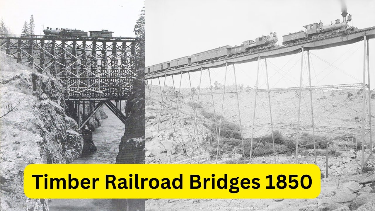 Time Travel Through Timber: Rediscovering Railroad Bridges 1850-1900 in ...