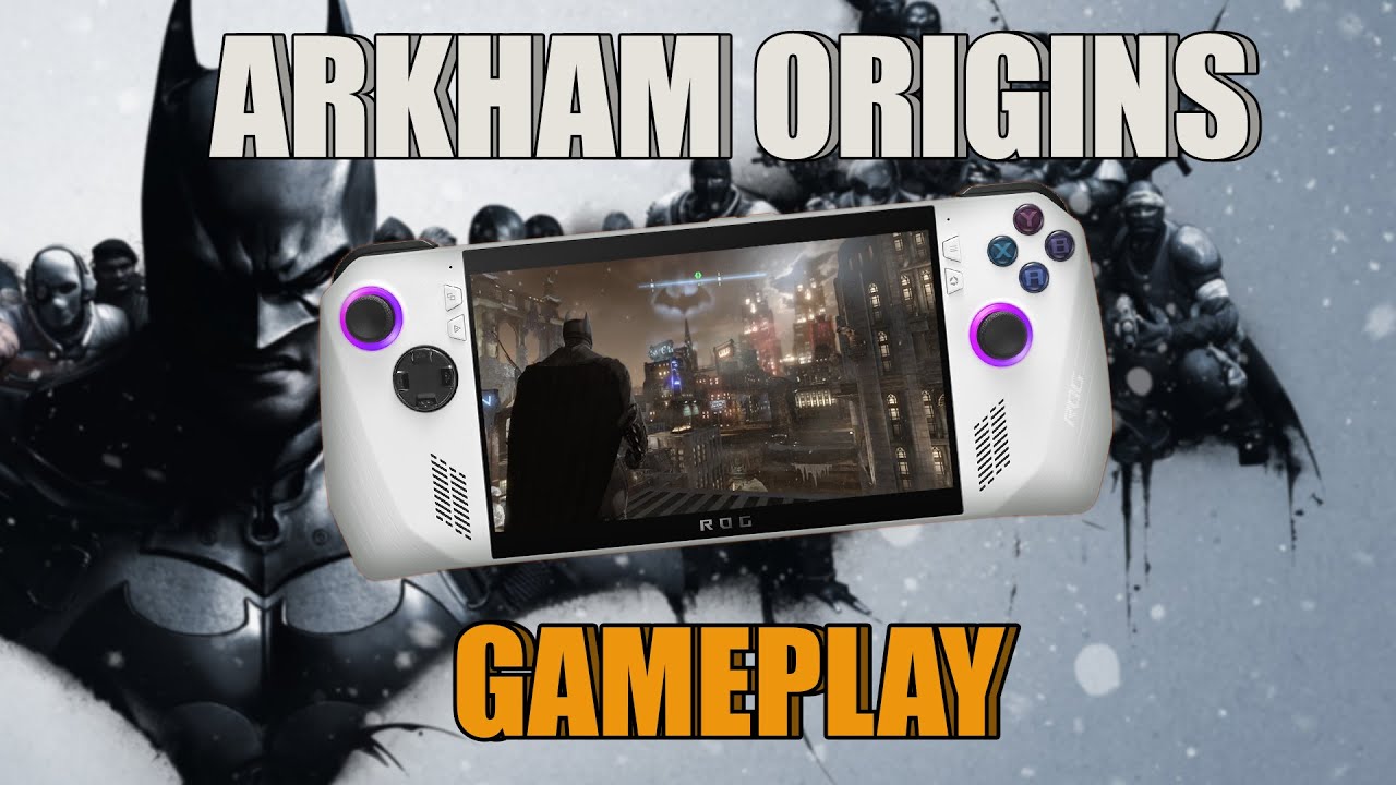 ROG Ally | Batman Arkham Origins | Gameplay Performance - YouTube