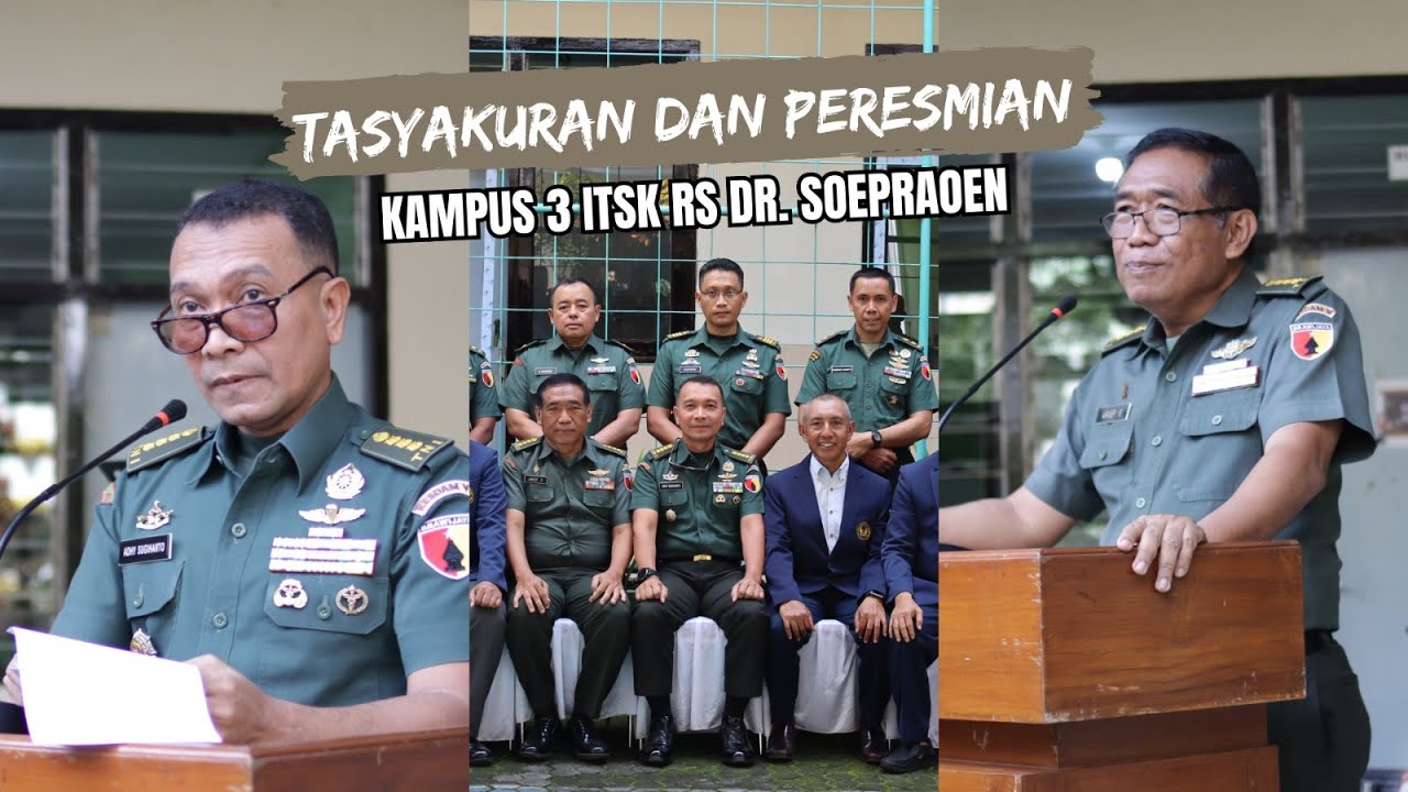 Tasyakuran dan Peresmian Gedung Kampus 3 ITSK RS dr. Soepraoen - YouTube