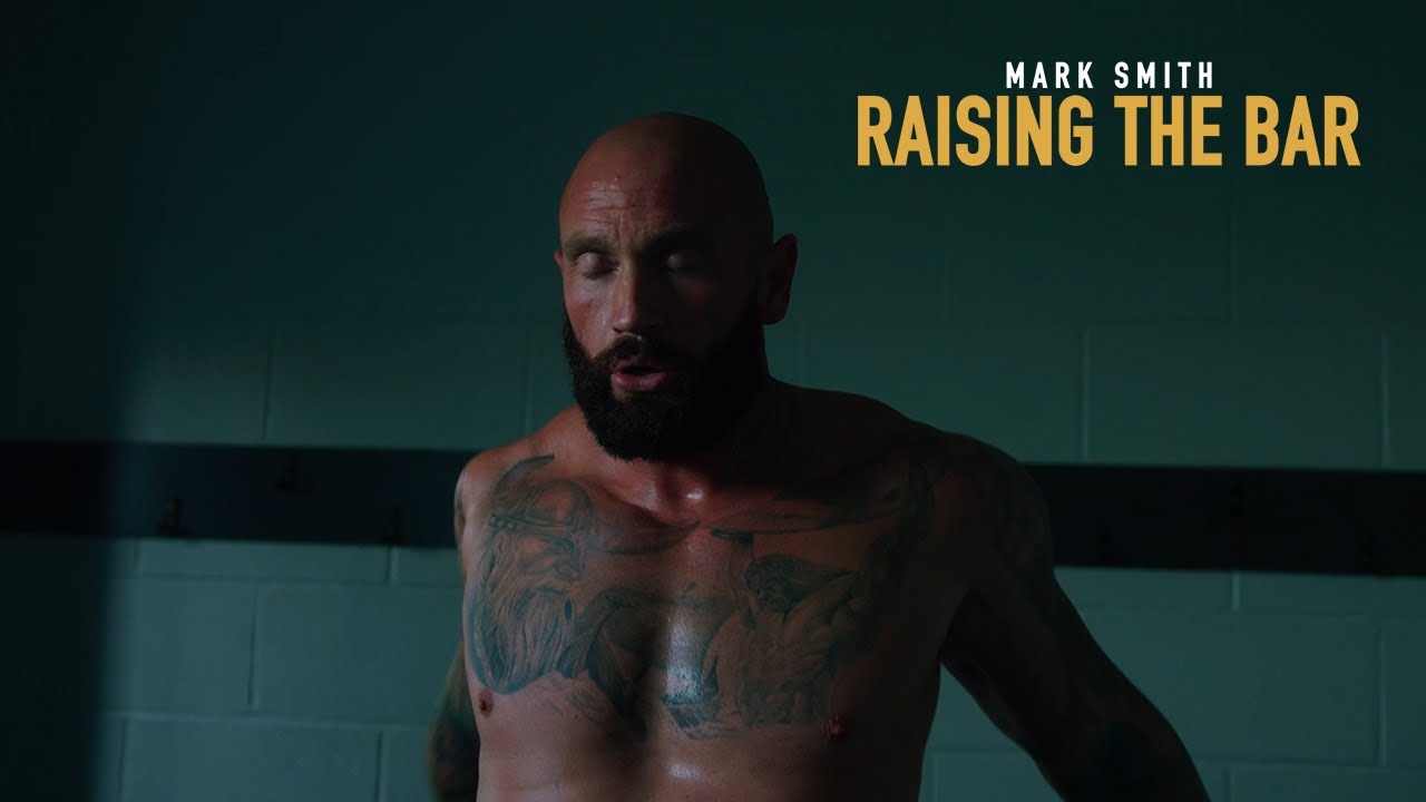 RAISING THE BAR | MARK SMITH | SHORT DOCUMENTARY - YouTube