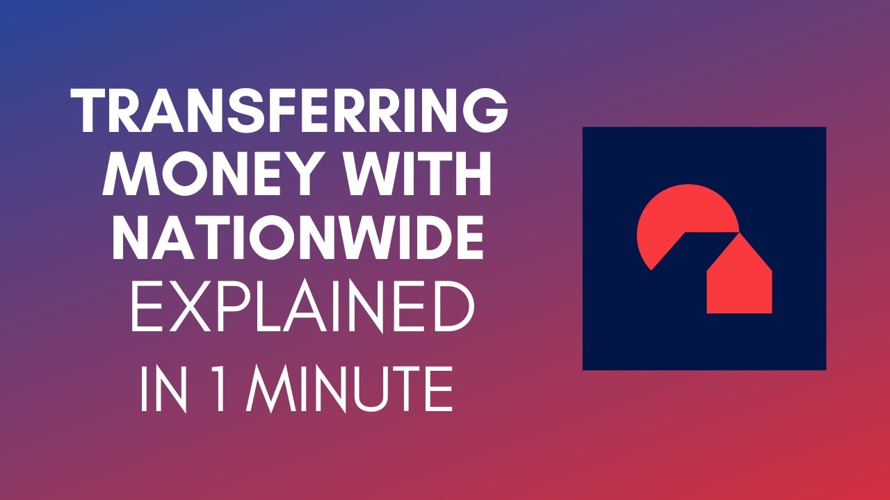 How To Transfer Money With Nationwide (2025) - YouTube