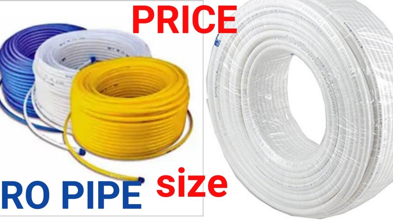 PRICE DETAIL OF ALL SIZES TYPE RO WATER FILTER BEST UNBREAKABLE RO PIPE ...