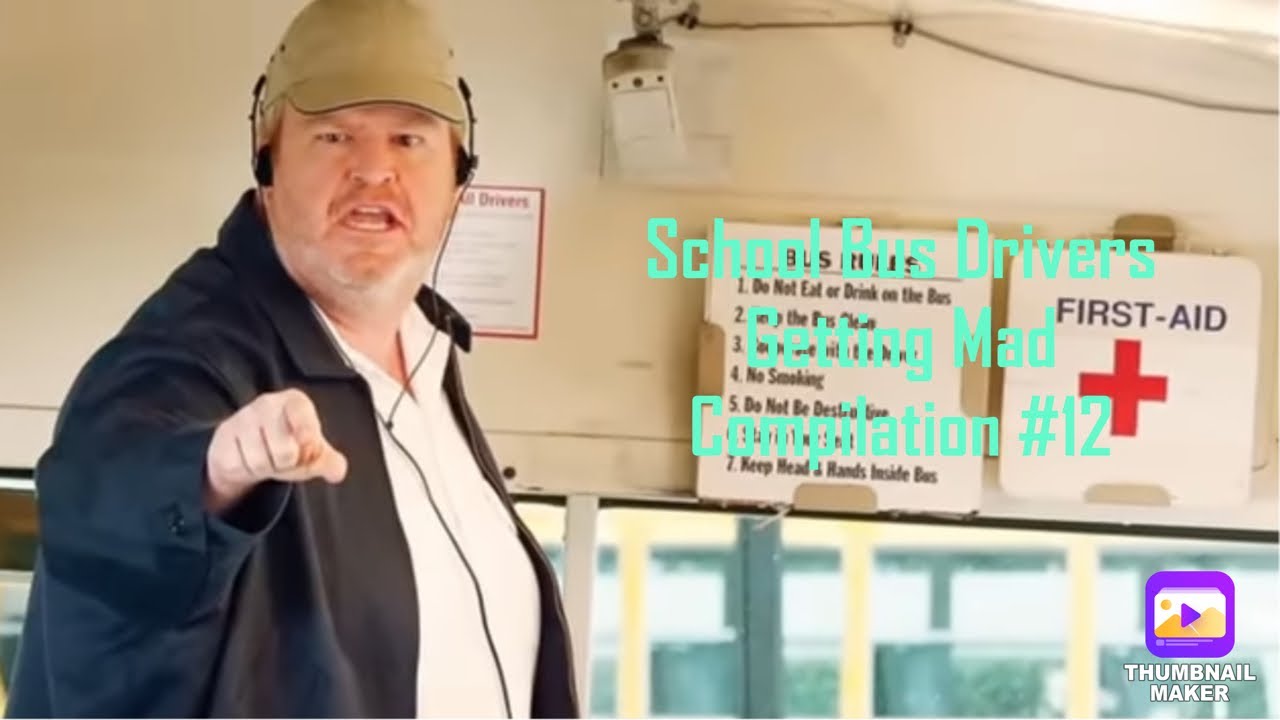 School Bus Drivers Getting Mad Compilation #12 (FINALE) - YouTube