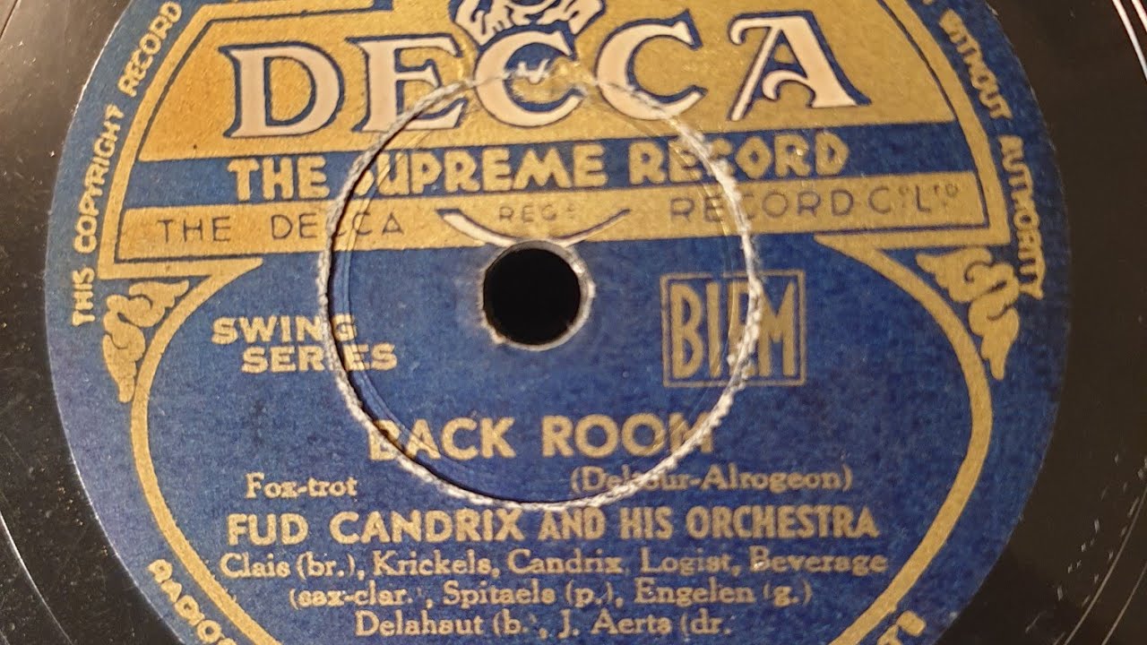 Back Room - Fud Candrix and his Orchestra ( Decca 9232 ) rec 12. Nov ...