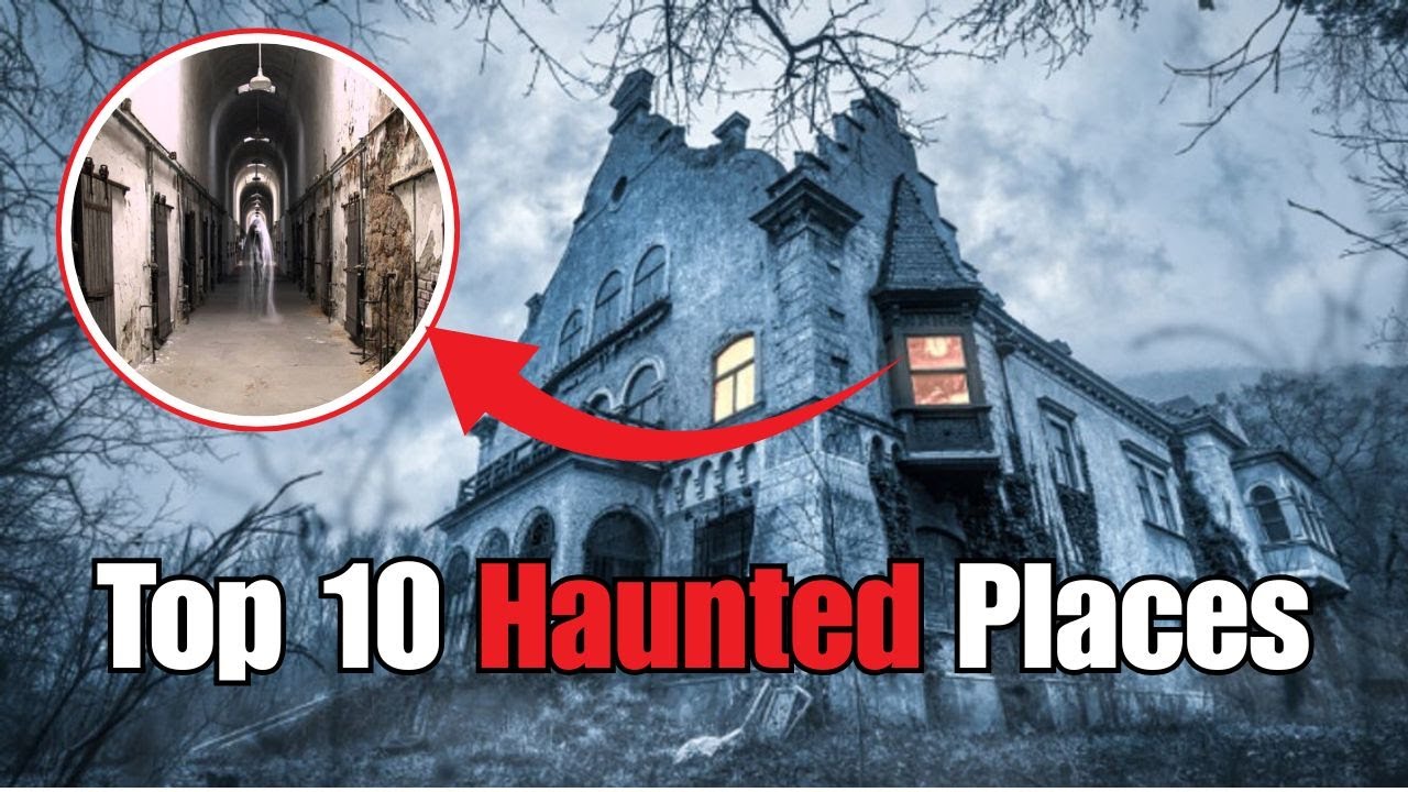Top 10 Haunted Places You Should NEVER Visit Alone 👻 - YouTube