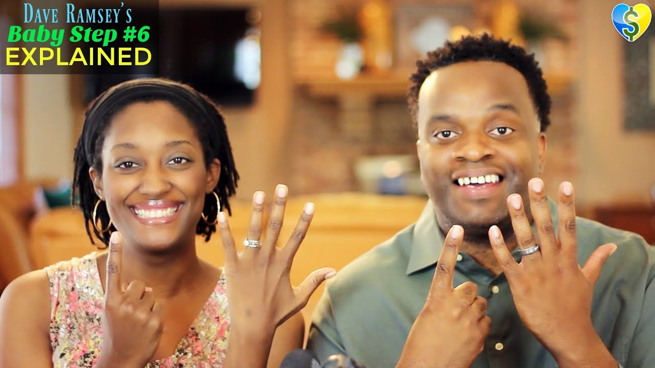 Dave Ramsey's Baby Step #6 Explained - Pay Off Home Early - YouTube