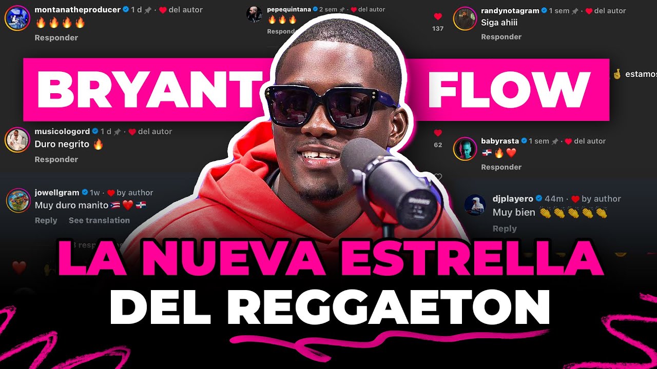 BRYANT FLOW LA NUEVA ESTRELLA DEL REGGAETON DESDE RD PAL MUNDO - YouTube