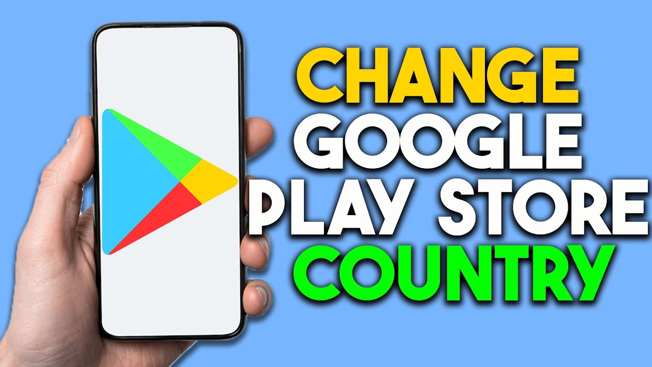 How to Change Google Play Store Country - YouTube