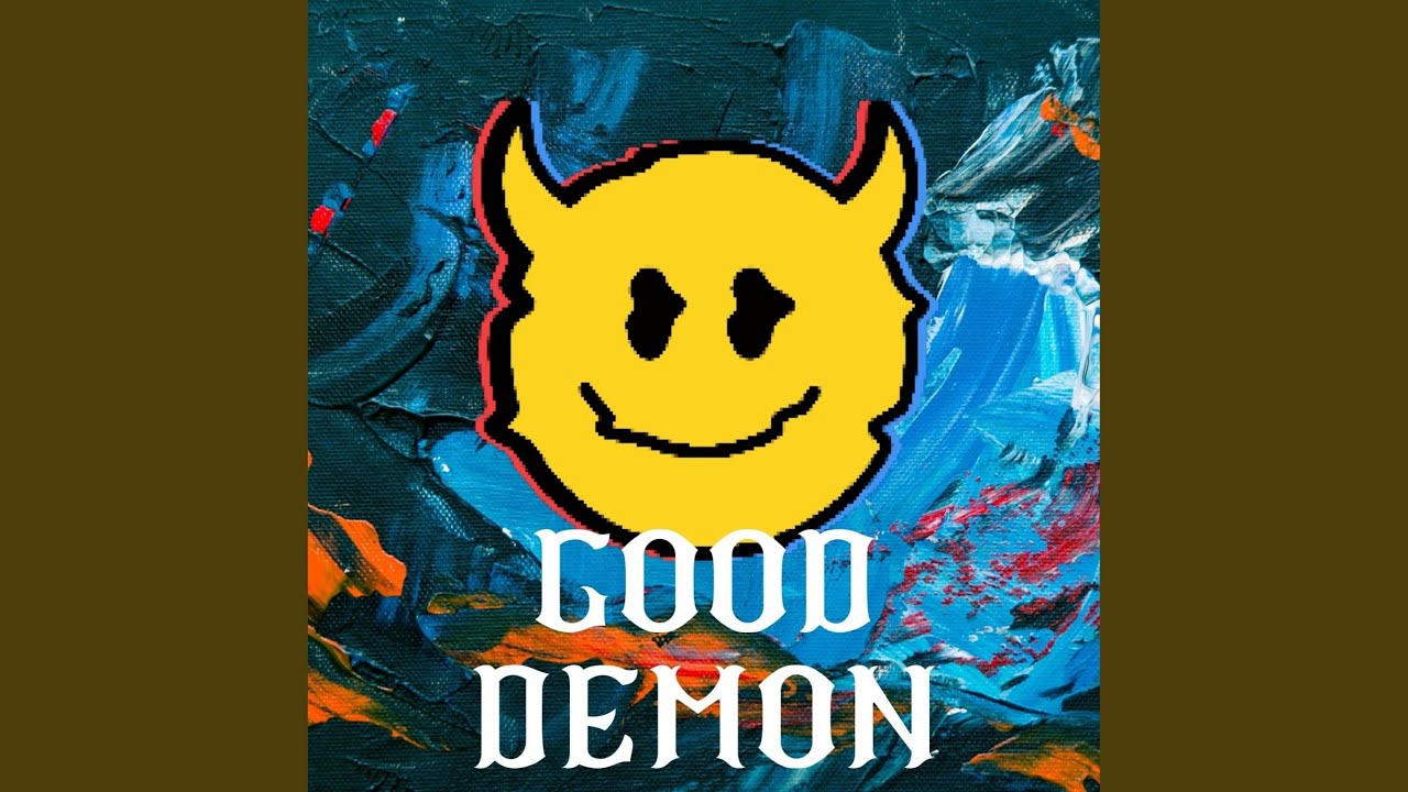 [GOOD DEMON] - YouTube