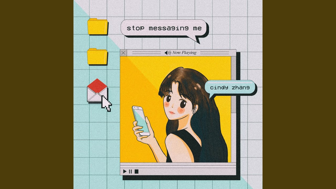 Stop Messaging Me - YouTube