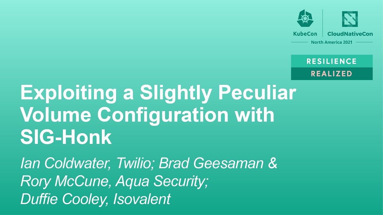 Exploiting a Slightly Peculiar Volume C... Ian Coldwater, Brad Geesaman ...