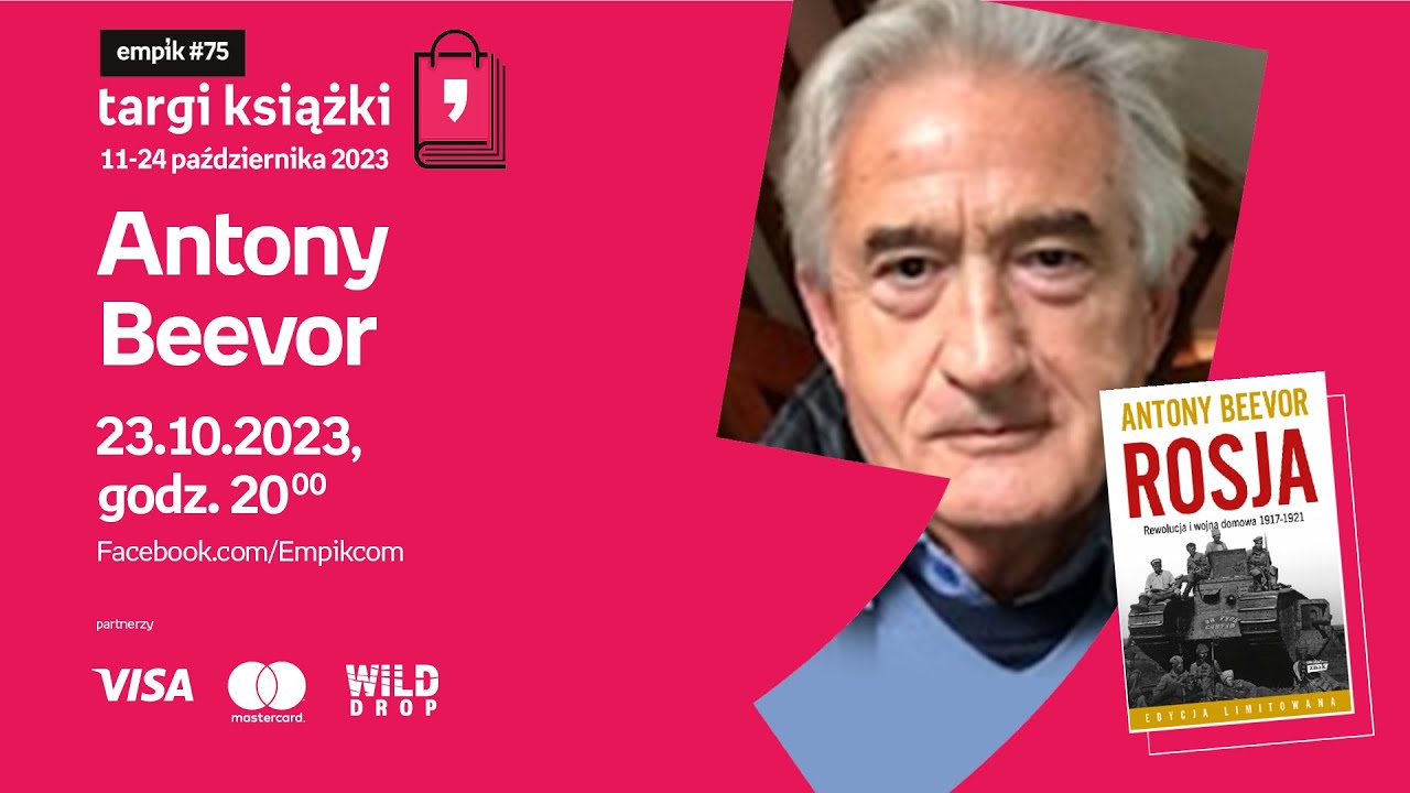 Antony Beevor – PREMIERA - Targi Książki Empiku 23.10.2023 g.20:00 ...