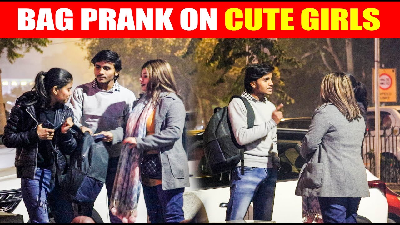 Bag prank on cute Girls |funny prank || Romantic Romeo|| - YouTube