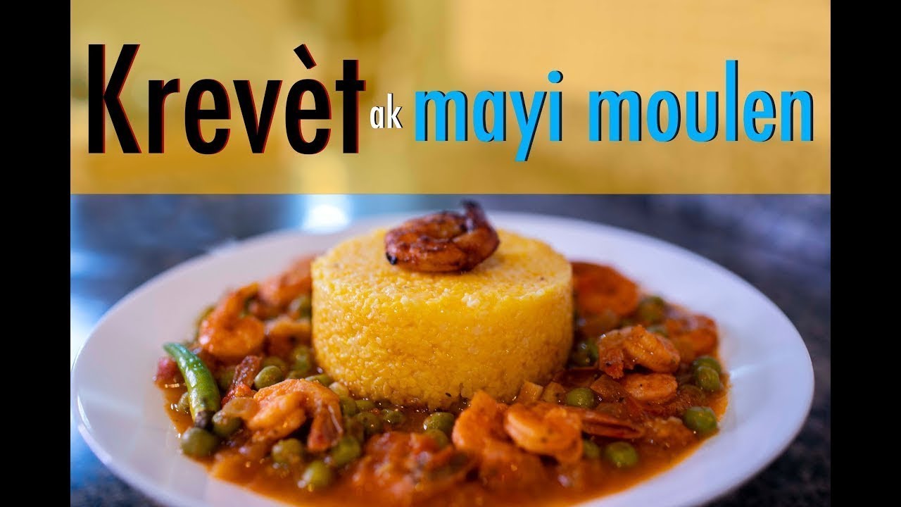 Sòs krevèt ak mayi moulen blan (kreyasyon Chèf Gaspard) - YouTube