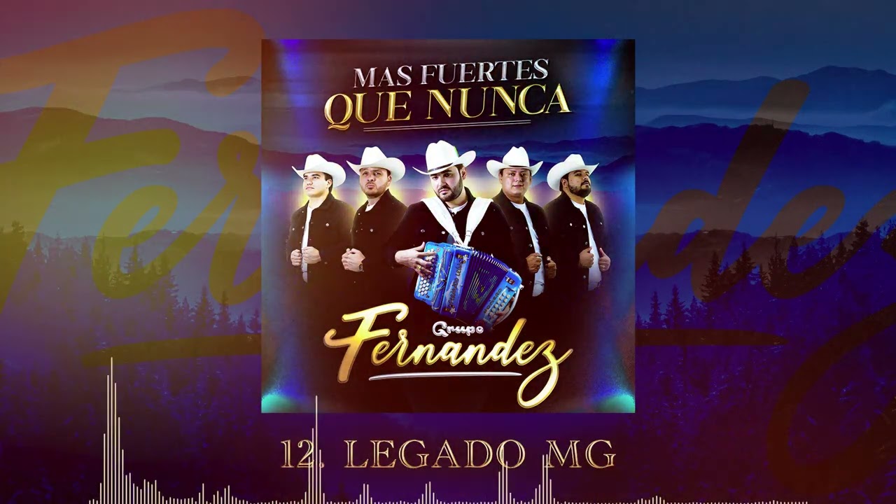 Grupo Fernandez - Legado MG (Audio En Vivo) - YouTube
