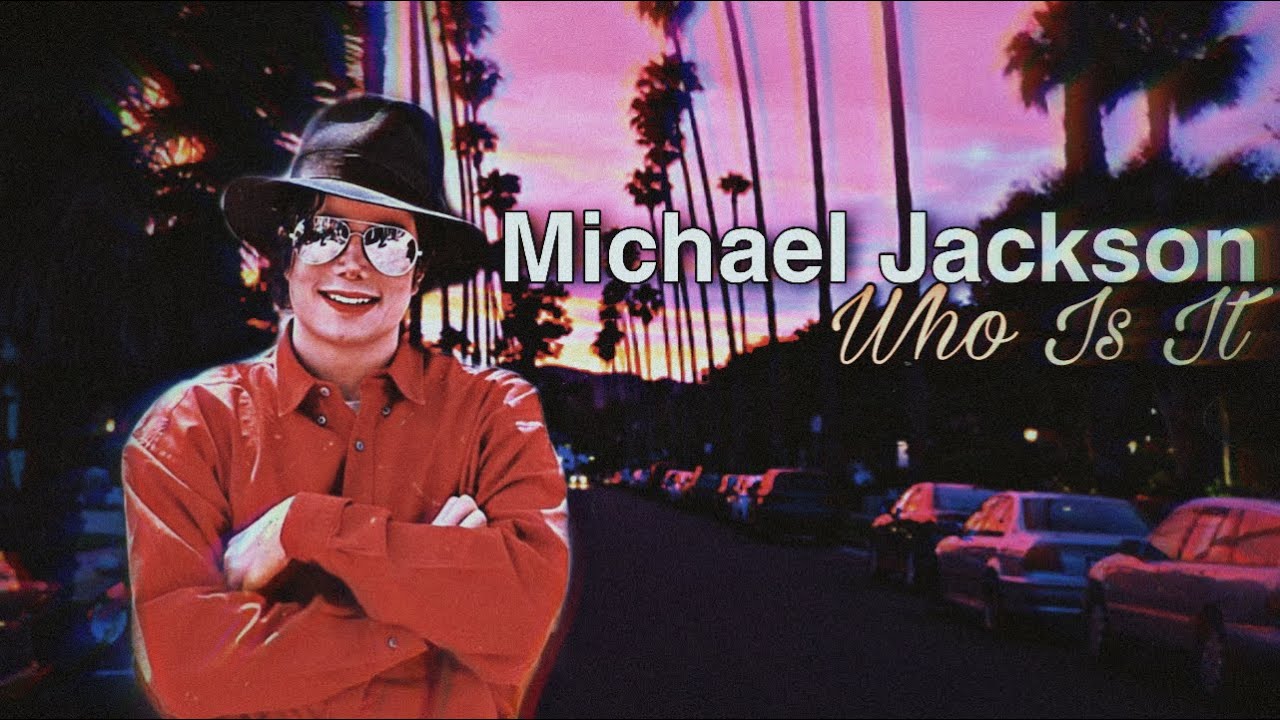 Michael Jackson - Who Is It (Official Videomix 2020) || LMJHD - YouTube