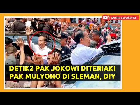 Detik2 Pak JOKOWI Diteriaki Pak MULYONO Saat Resmikan Pasar Godean ...