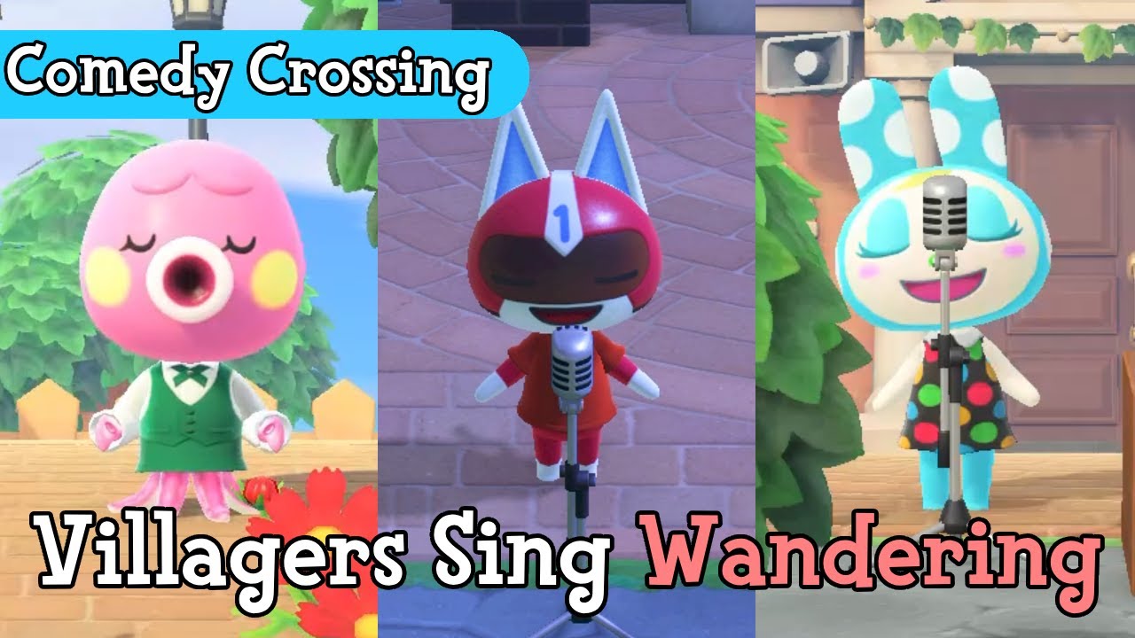 My Animal Crossing Villagers singing Wandering - YouTube