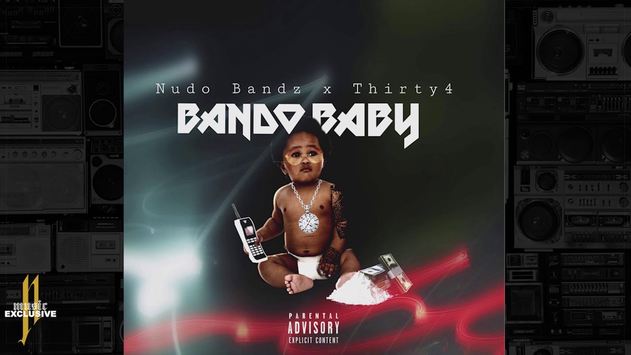 "BANDO BABY" Nudo Bandz(HiPower Artist), Thirty4 (Official Audio) - YouTube
