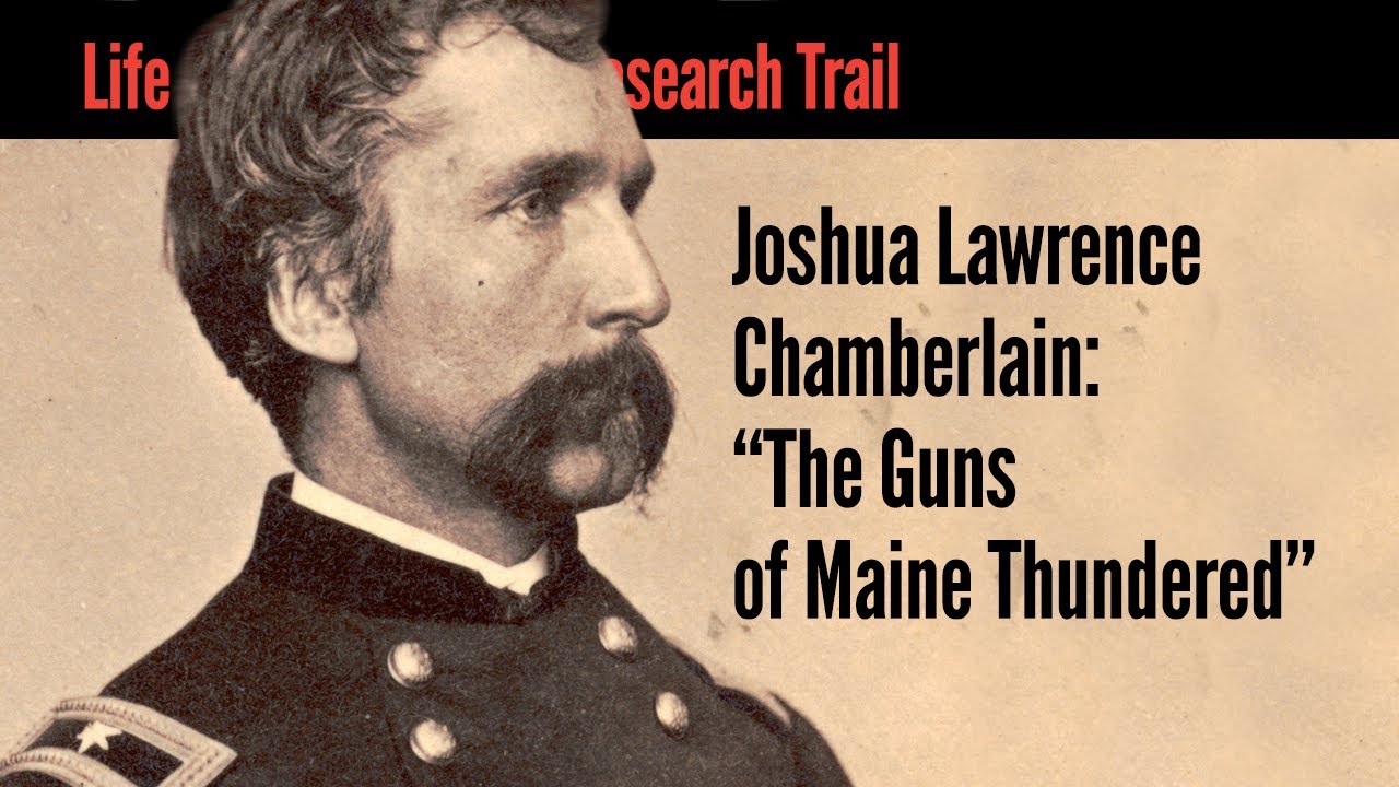 Joshua Lawrence Chamberlain: "The Guns of Maine Thundered" - YouTube