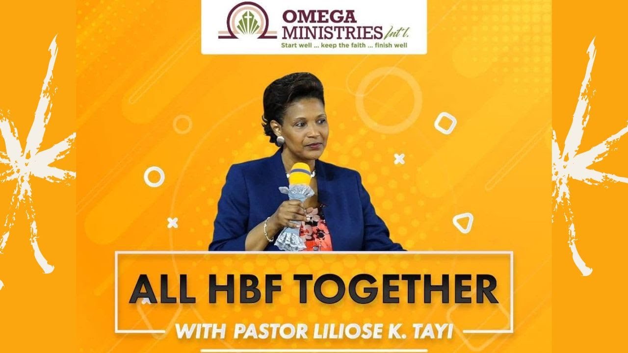 ALL HBF TOGETHER._ Pastor Liliose K. Tayi - YouTube