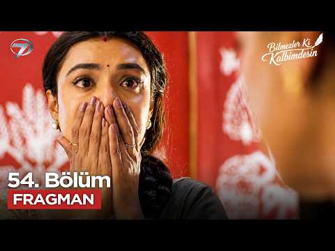 Bilmezler Ki Kalbimdesin 54. Bölüm Fragmanı | 21 Ağustos Cuma @bilmezlerkikalbimdesinkanal7​
