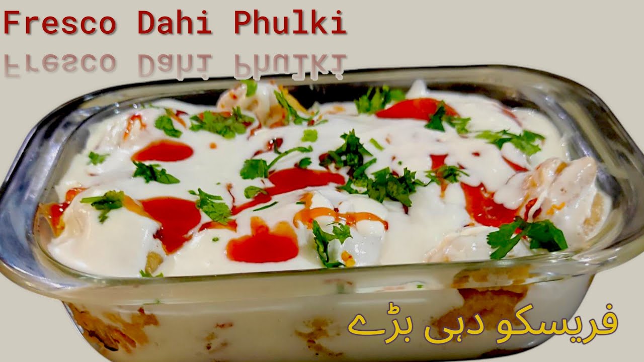 Authentic Fresco-Style Dahi Badey \ Dahi Phulkiyan Recipe #chaatlovers ...