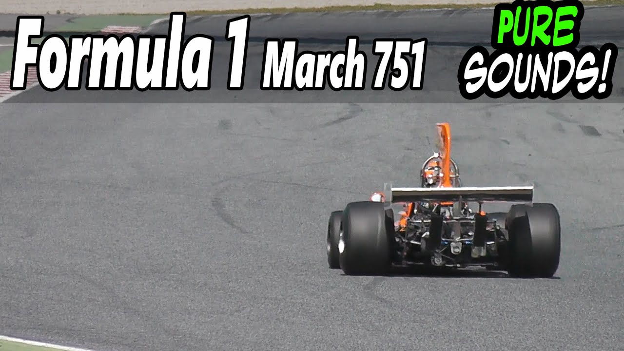 FIA HISTORIC Formula 1 SOUND CAR : MARCH 751 - YouTube