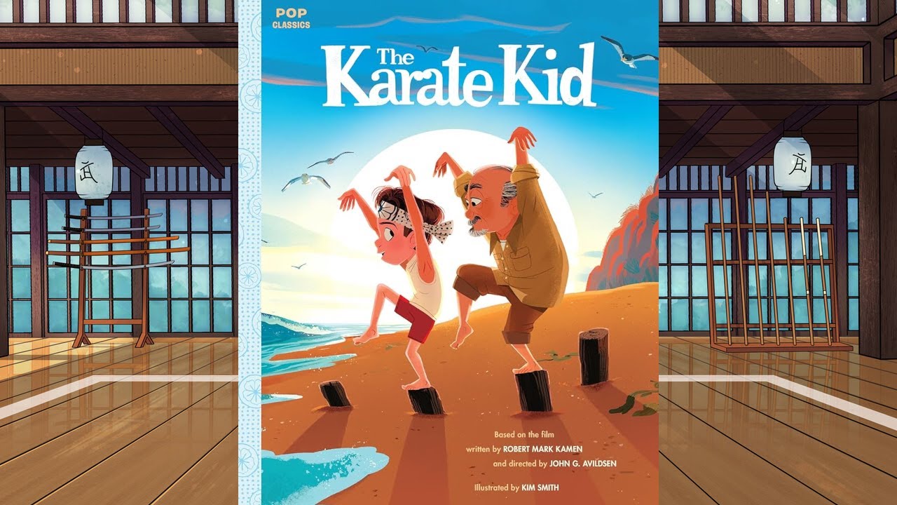 Pop Classics The Karate Kid kids book read along - YouTube