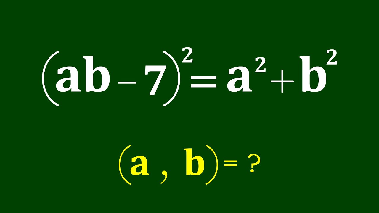 A Nice Algebra Problem | Math Olympiad | Can you solve for (a,b ...