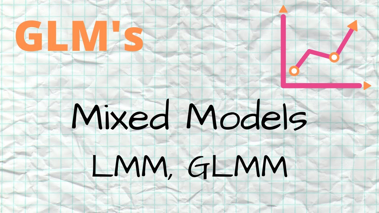 GLM - 14 - Mixed models (LMM, GLMM) - YouTube